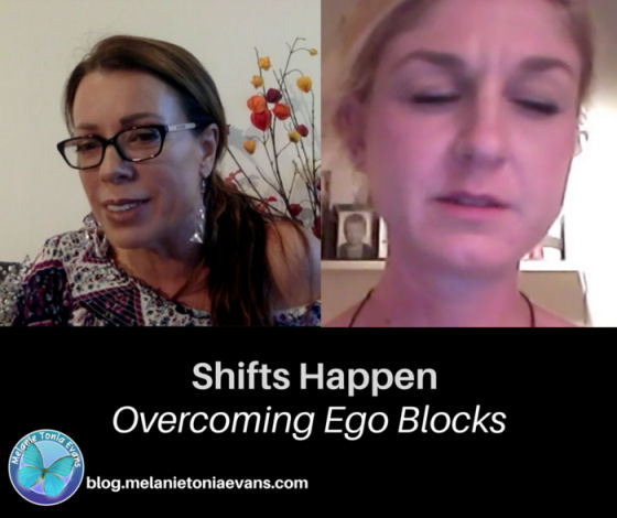 Shifts Happen – Overcoming Ego Blocks