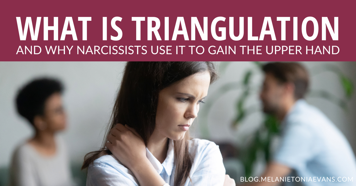 What Is Triangulation And Why Narcissists Use It To Gain The Upper Hand ...