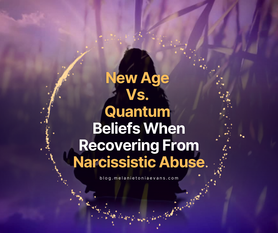 New Age Versus Quantum Beliefs When Recovering From Narcissistic Abuse ...