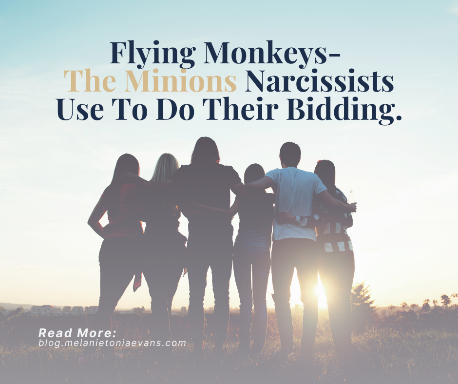 Flying Monkeys – The Minions Narcissists Use To Do Their Bidding ...